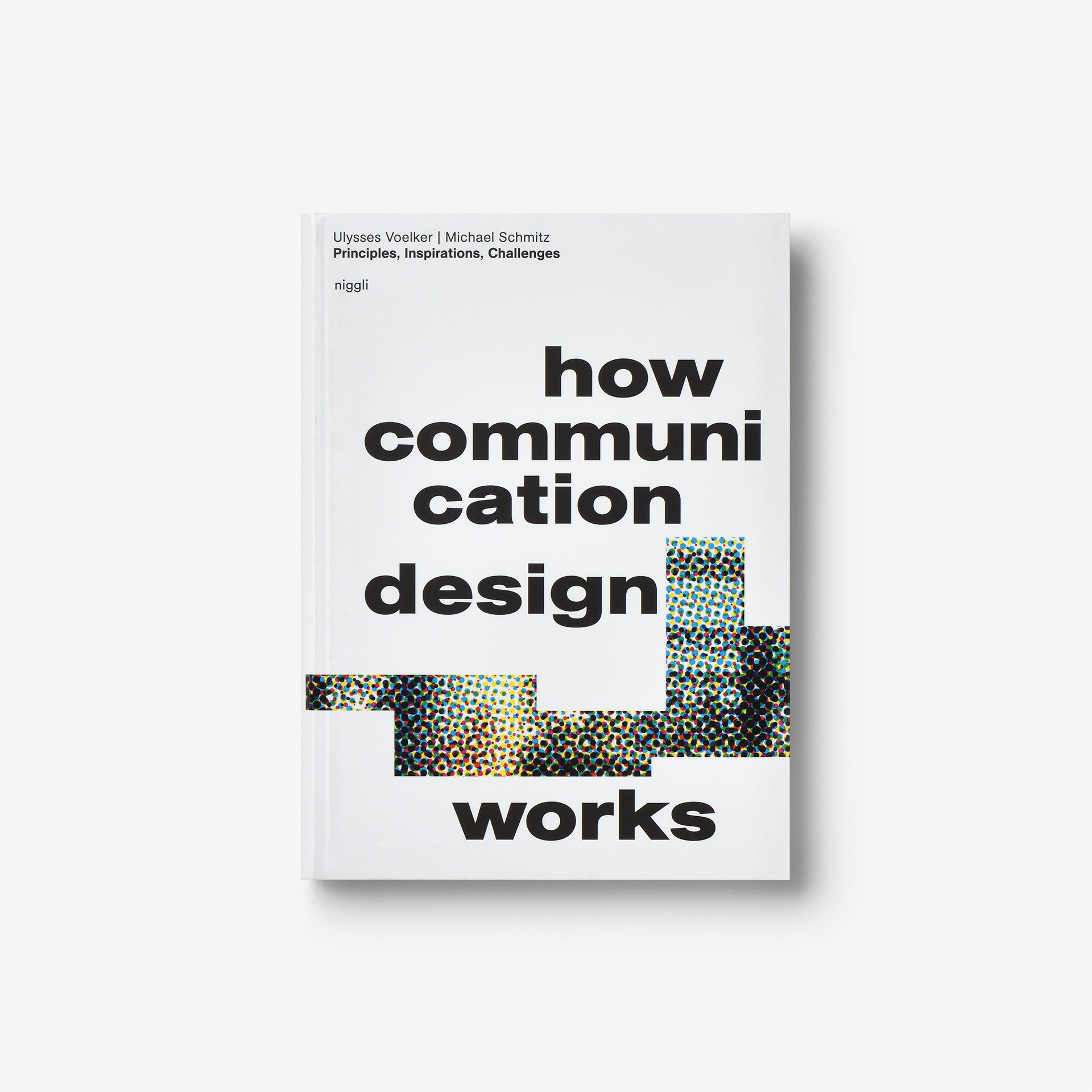 How Communication Design Works: Principles, Inspirations & Challenges ...