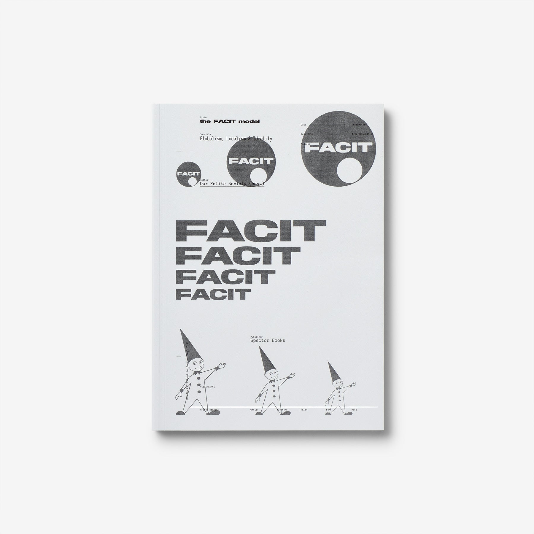 The FACIT Model: Globalism, Localism, Identity | North East